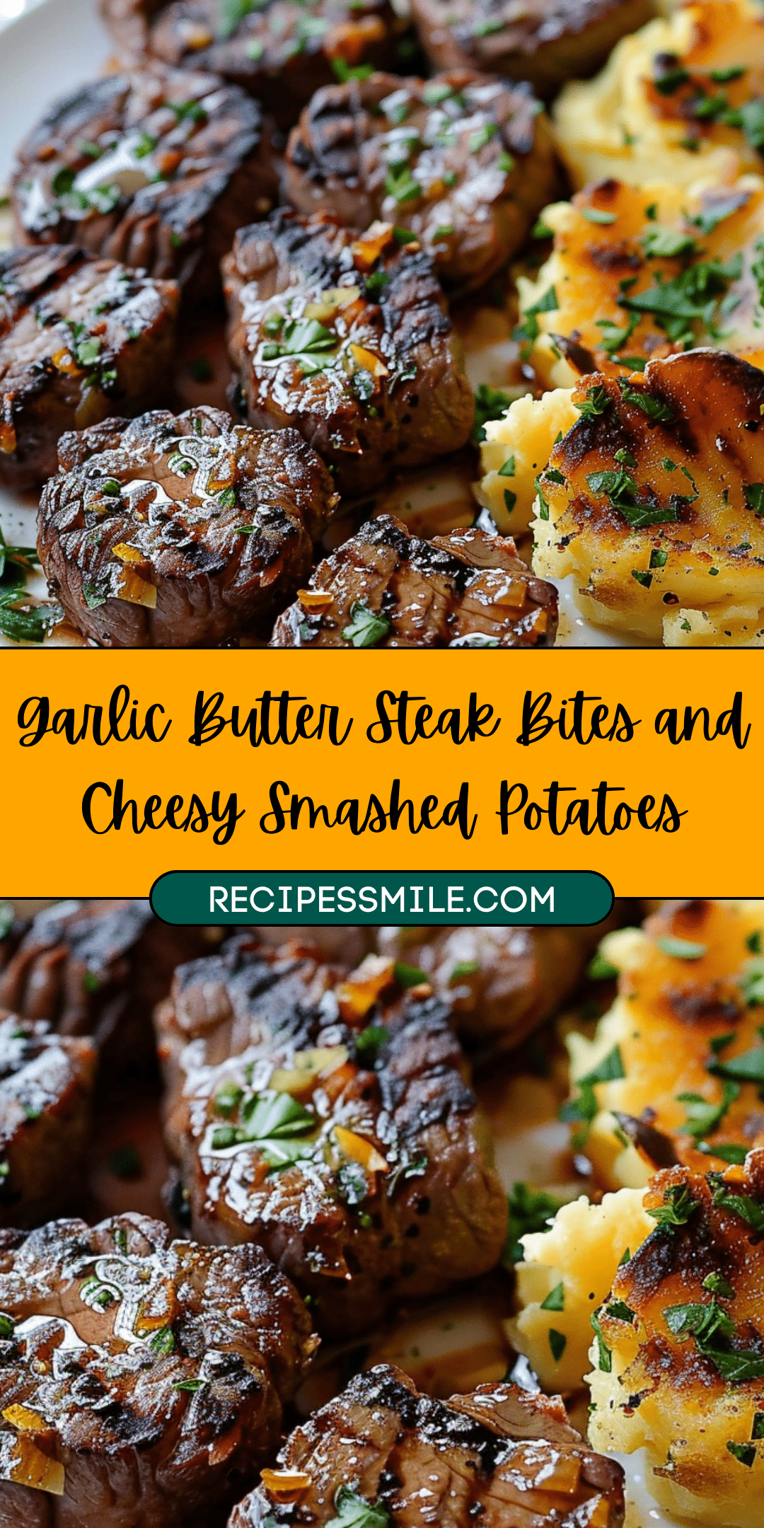 Garlic Butter Steak Bites and Cheesy Smashed Potatoes - Recipes Smile