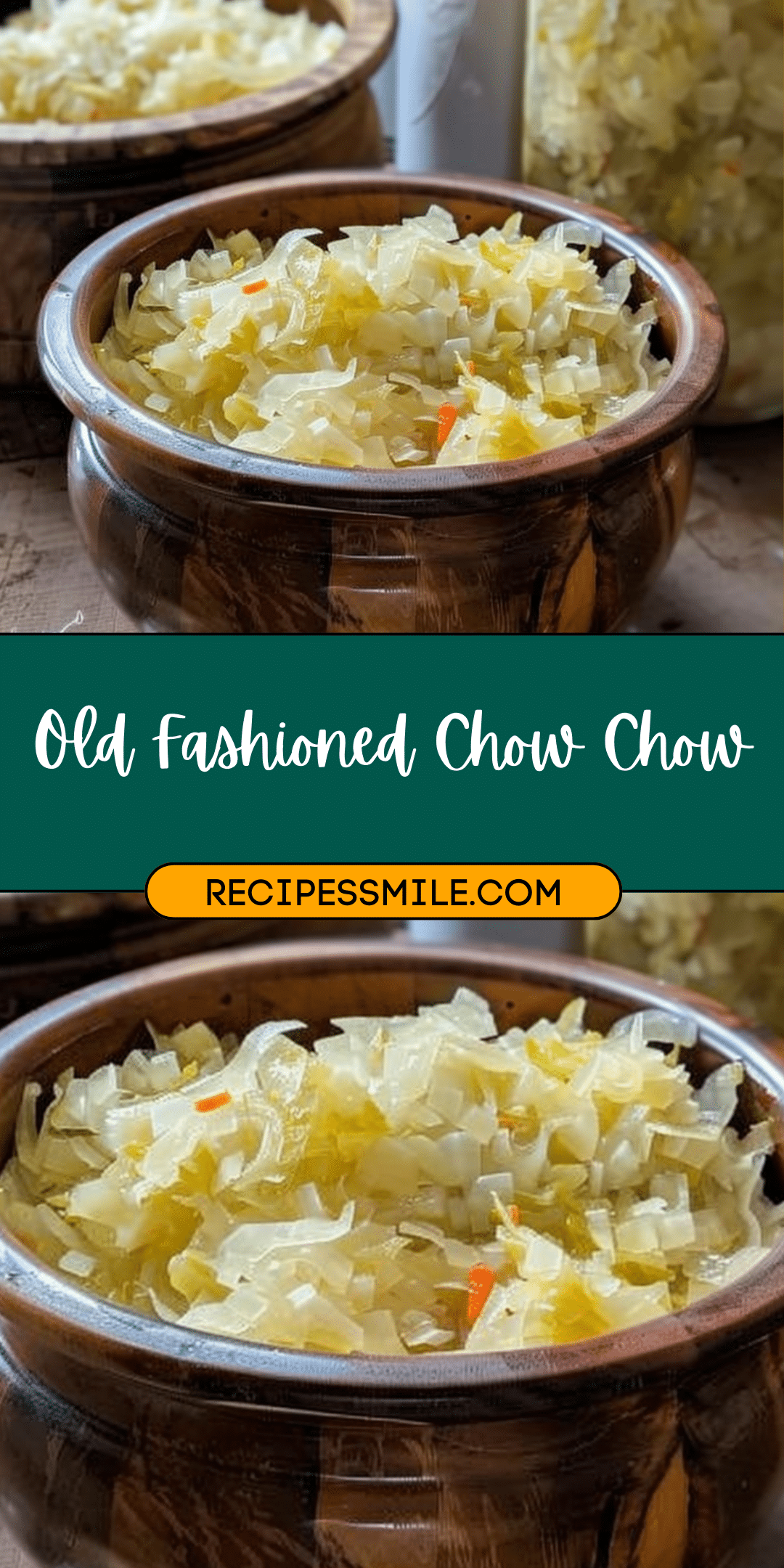 Old Fashioned Chow Chow - Recipes Smile